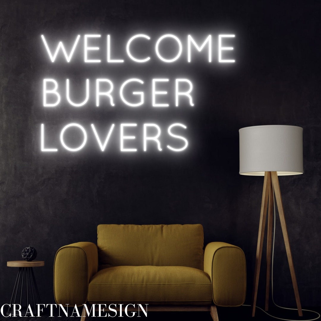 Welcome Burger Lovers Neon Sign, Burger Led Sign, Custom Neon Sign ...