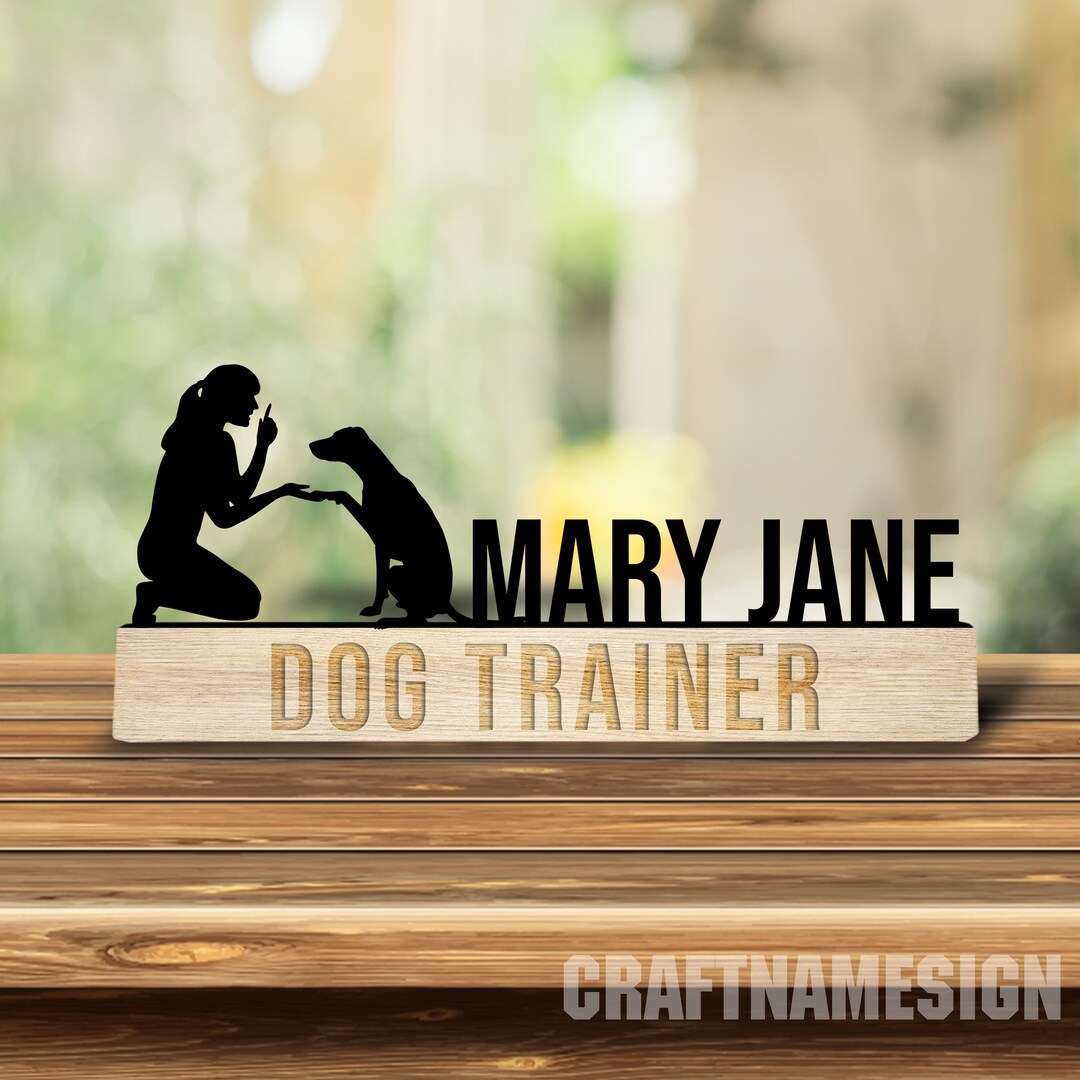 Custom Dog Trainer Wooden Desk Name Plate, Dog Trainer Metal Nameplate ...