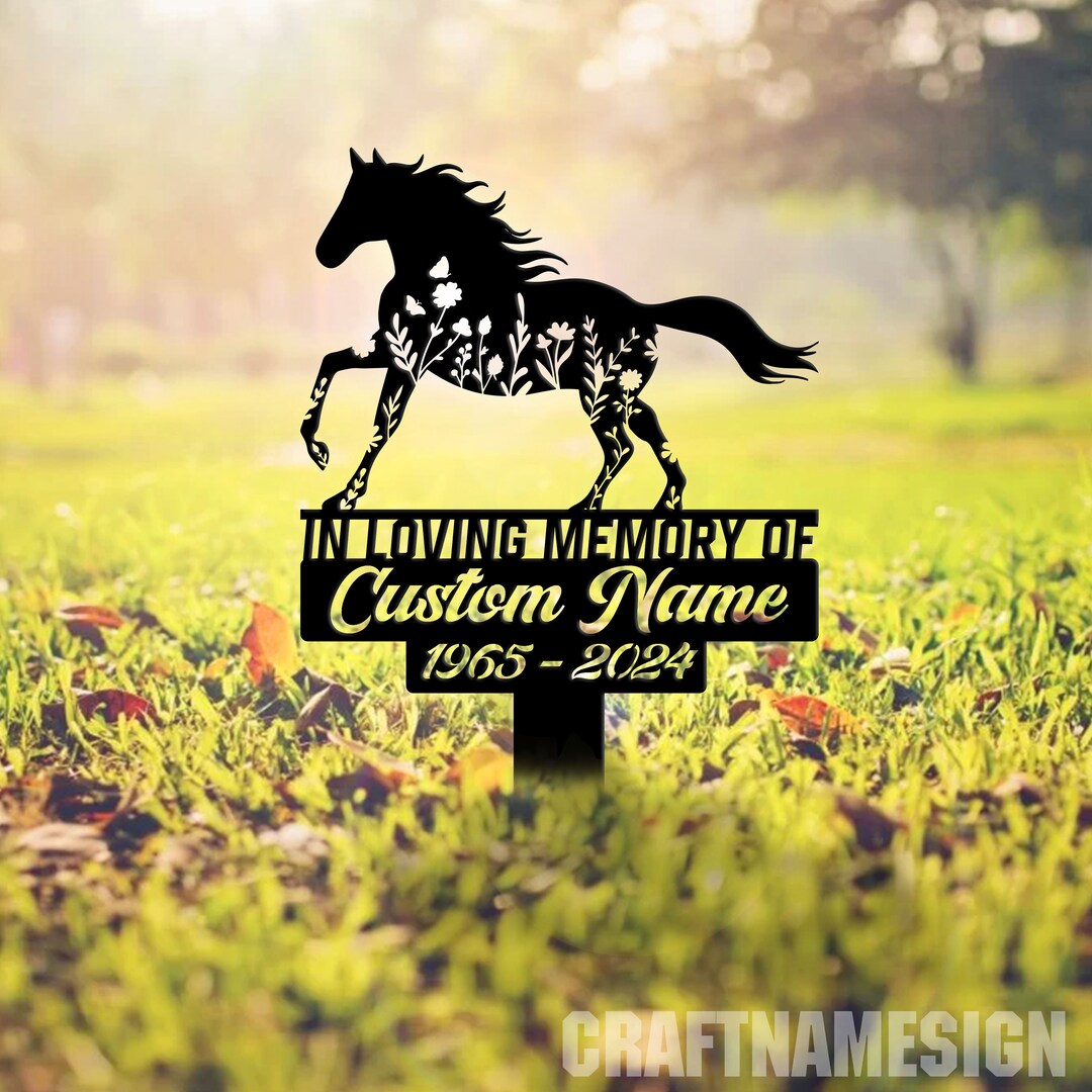 Custom Floral Horse Memorial Metal Stake, Personalized Horse Ranch ...