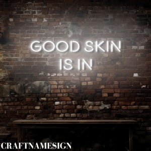 Good Skin is in Neon Sign, Beauty Spa Center Led Sign, Custom Neon Sign ...