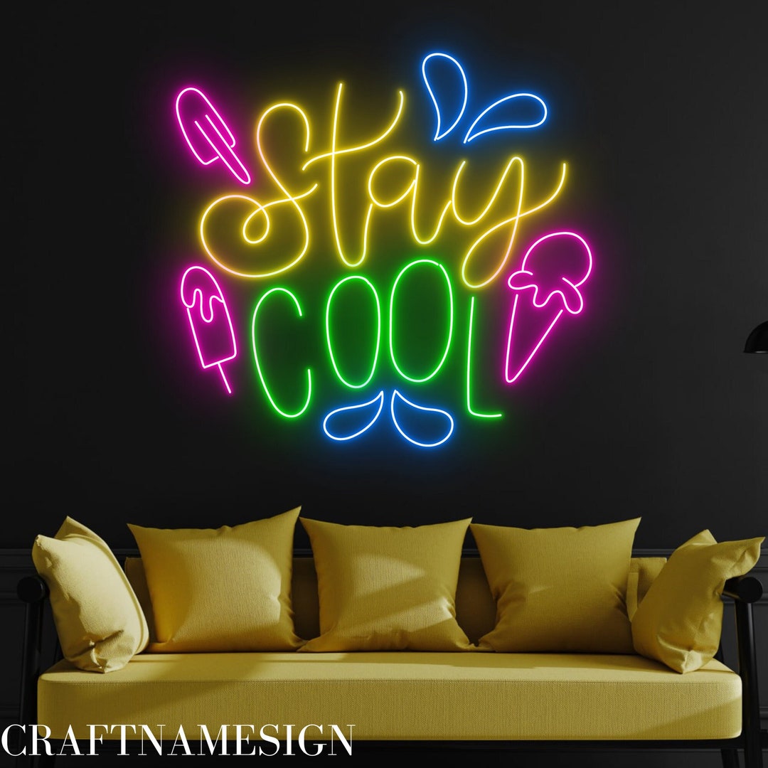 Stay Cool Neon Sign, Ice Cream Shop Led Sign, Custom Neon Sign, Ice ...