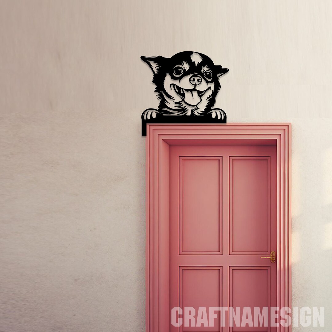 Funny Chihuahua Dog Door Corner Metal Wall Art, Chihuahua Dog Door ...