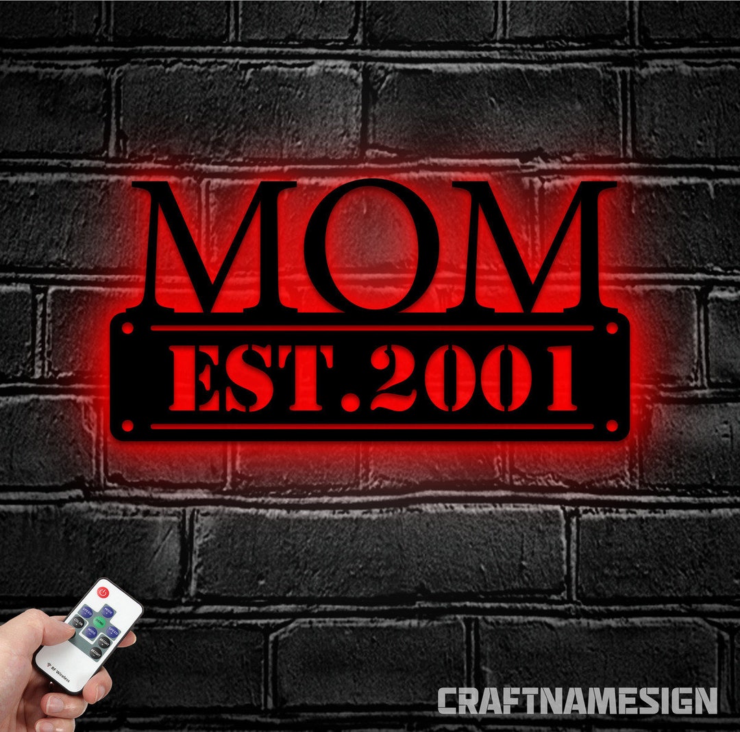 Custom Mom Est 2023 Metal Wall Art LED Light Gifts for Mom Custom Date ...