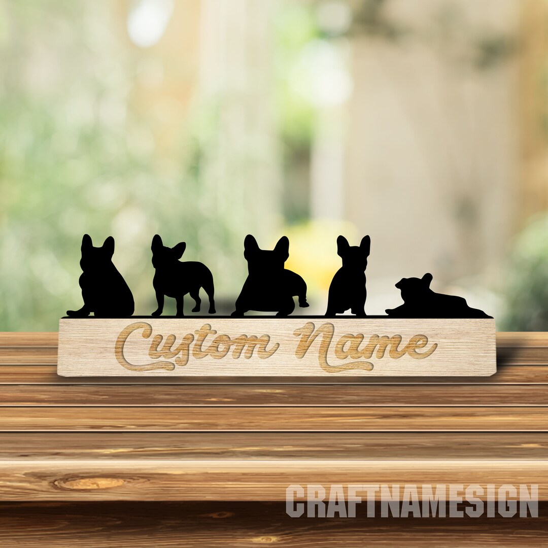 Custom Wooden French Bulldog Desk Name Plate, Frenchies Mom Metal ...