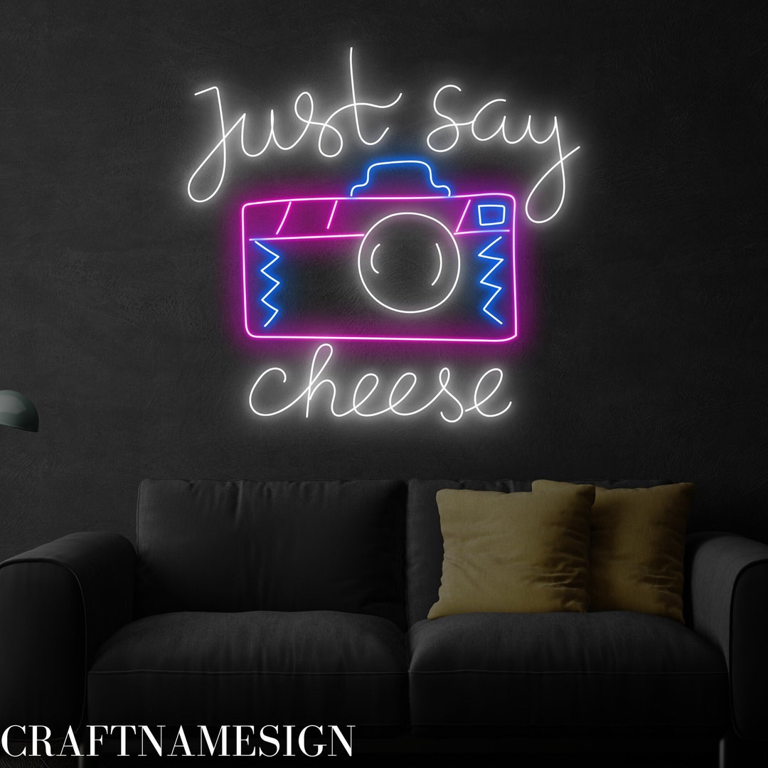 Just Say Cheese Neon Sign, Photo Studio Led Sign, Custom Neon Sign ...