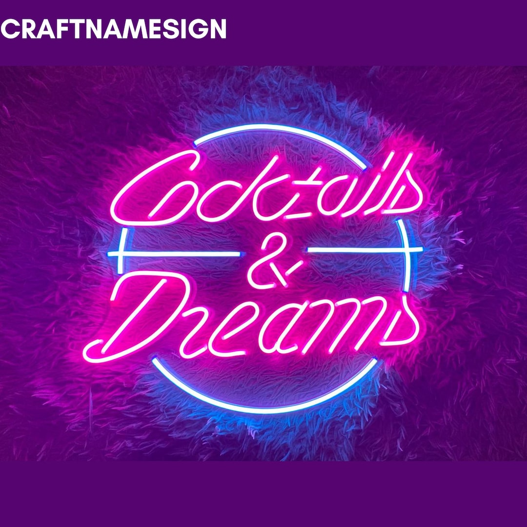 Cocktails and Dreams Neon Sign, Cocktails Led Sign, Custom Neon Sign ...