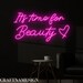 It's Time for Beauty Neon Sign, Nails Salon Led Sign, Custom Neon Sign ...