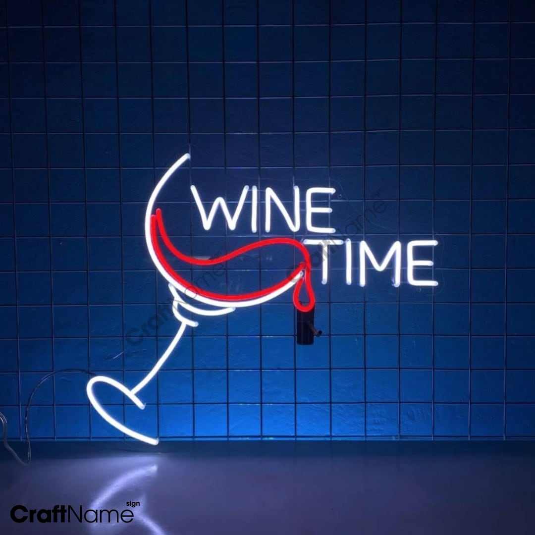 Wine Time Neon Sign, Dripping Wine Glass Led Light, Custom Neon Sign ...