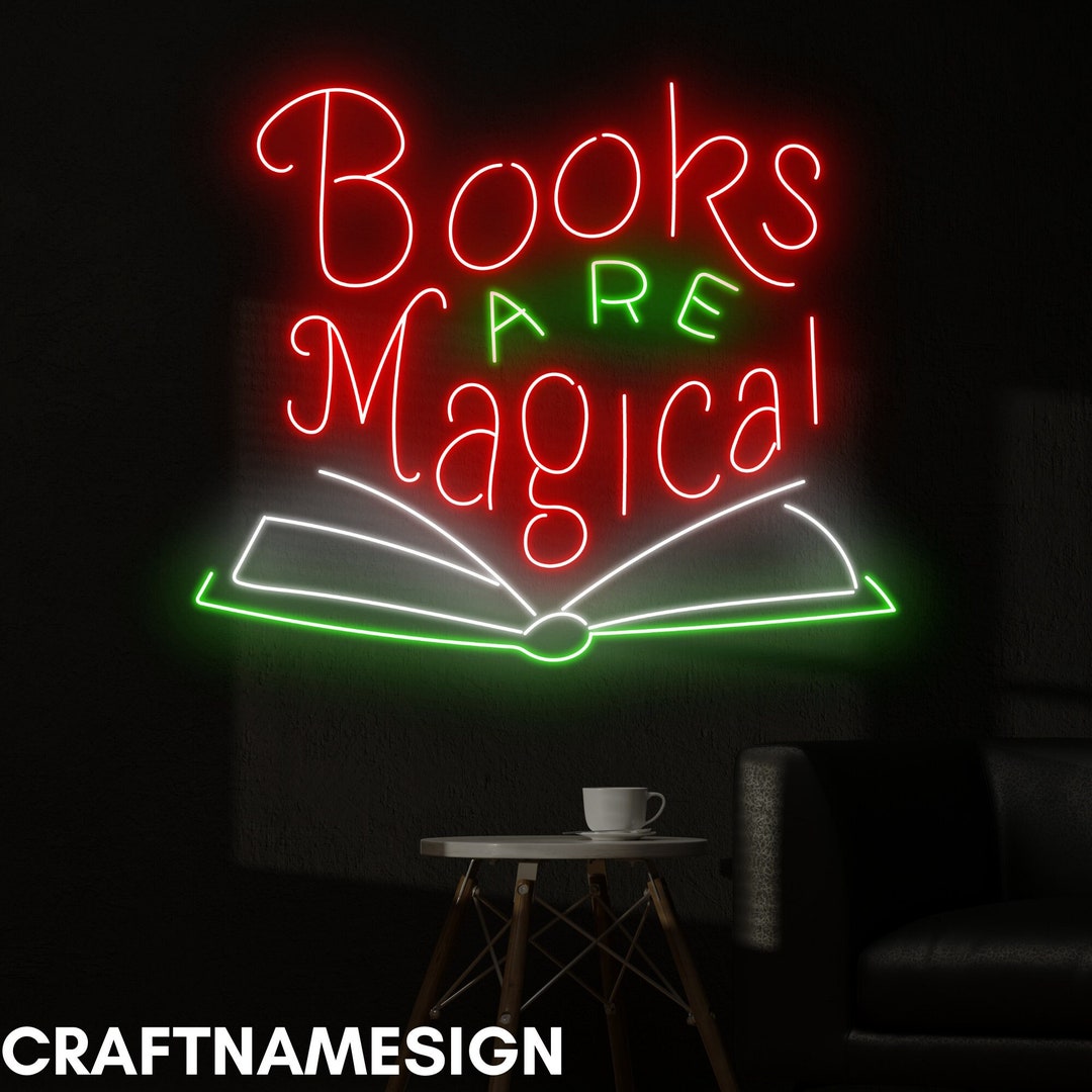 Books Are Magical Neon Sign, Books Led Sign, Custom Neon Sign, Book ...