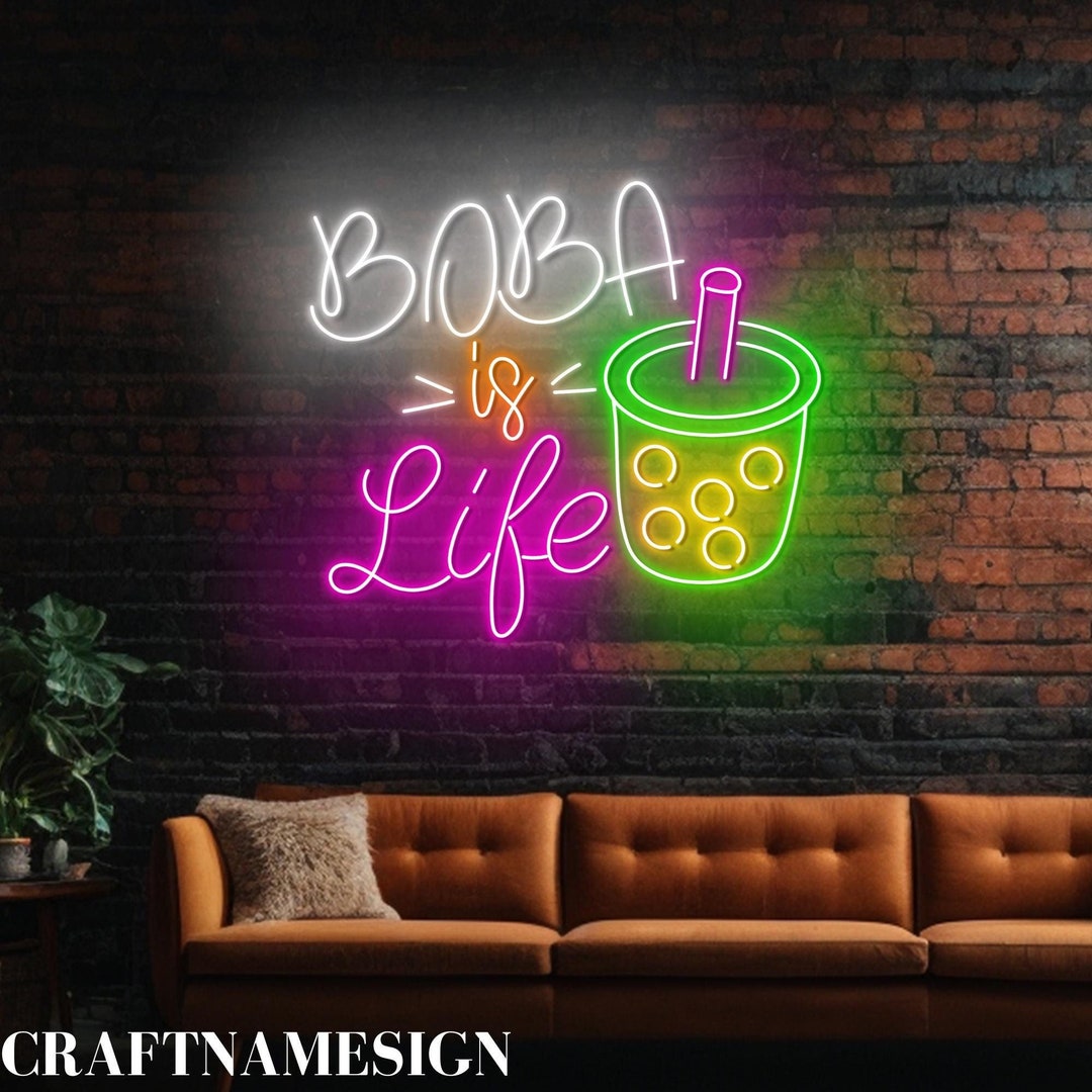 Boba is Life Neon Sign, Bubble Boba Tea Led Sign, Custom Neon Sign ...