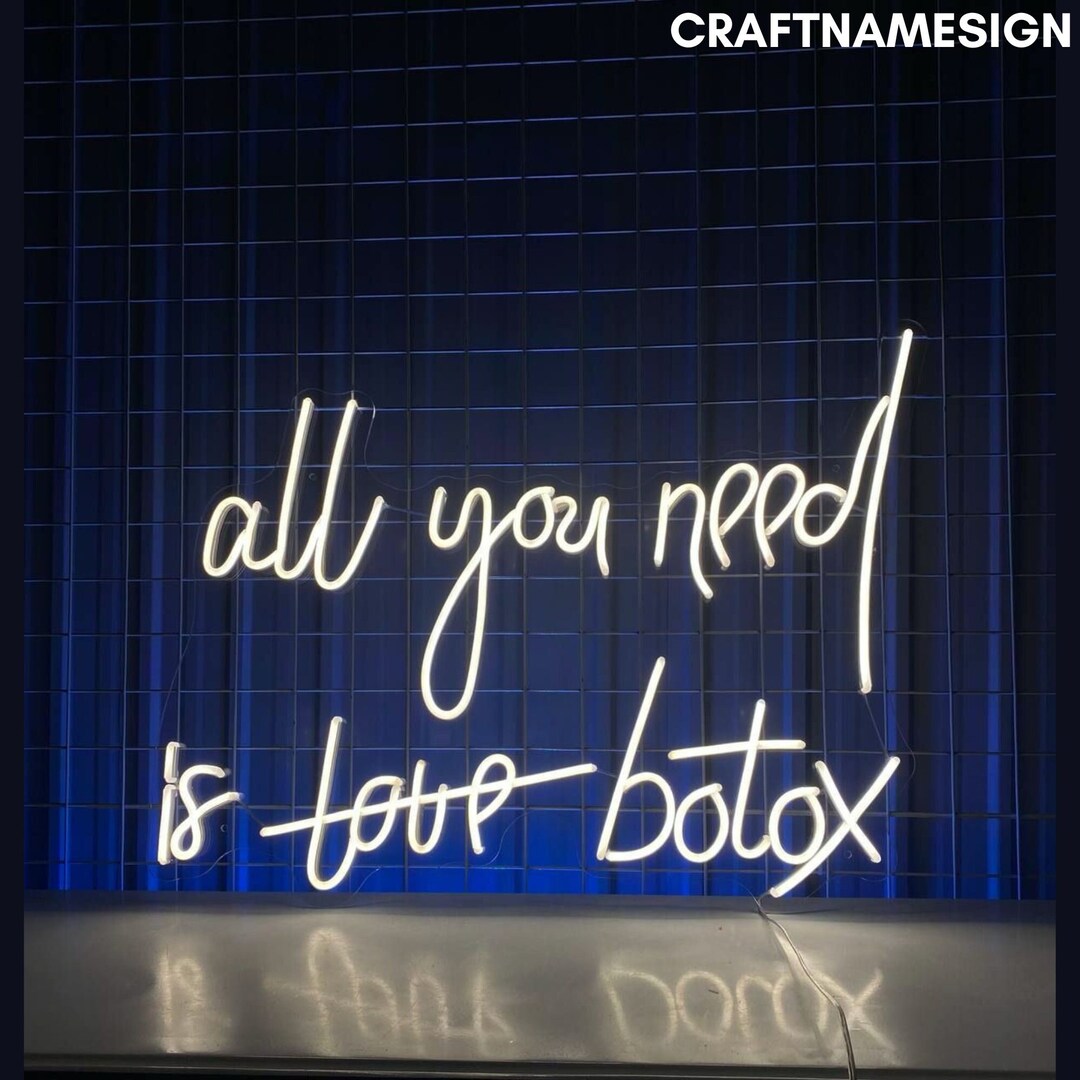 All You Need is Botox Neon Sign, Botox and Filler Spa Led Sign, Custom ...