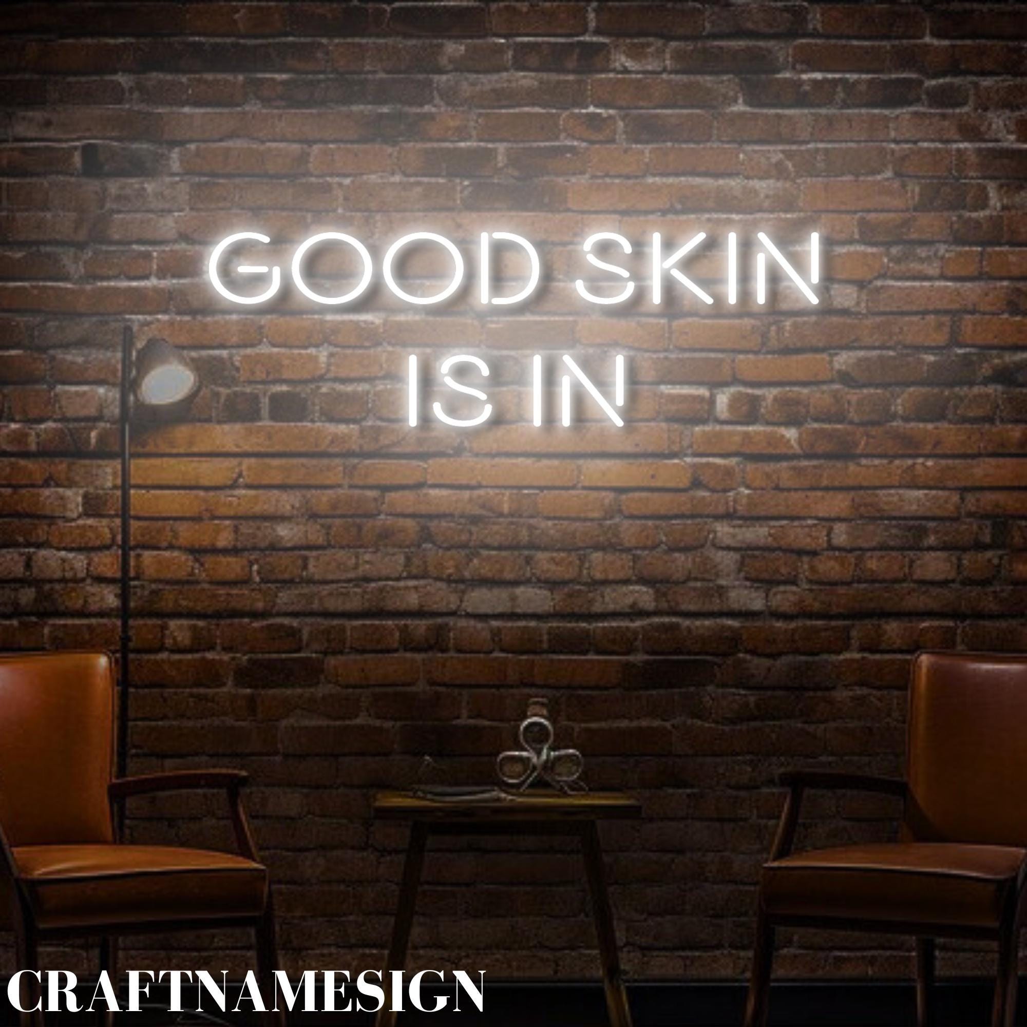 Good Skin is in Neon Sign, Beauty Spa Center Led Sign, Custom Neon Sign ...