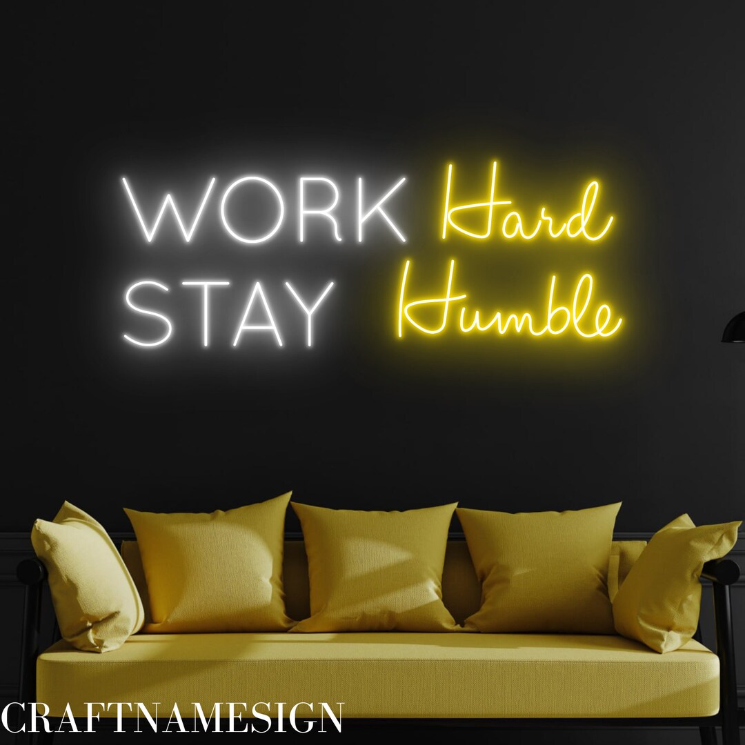 Word Hard Stay Humble Led Sign, Inspirational Quote Neon Sign, Custom ...