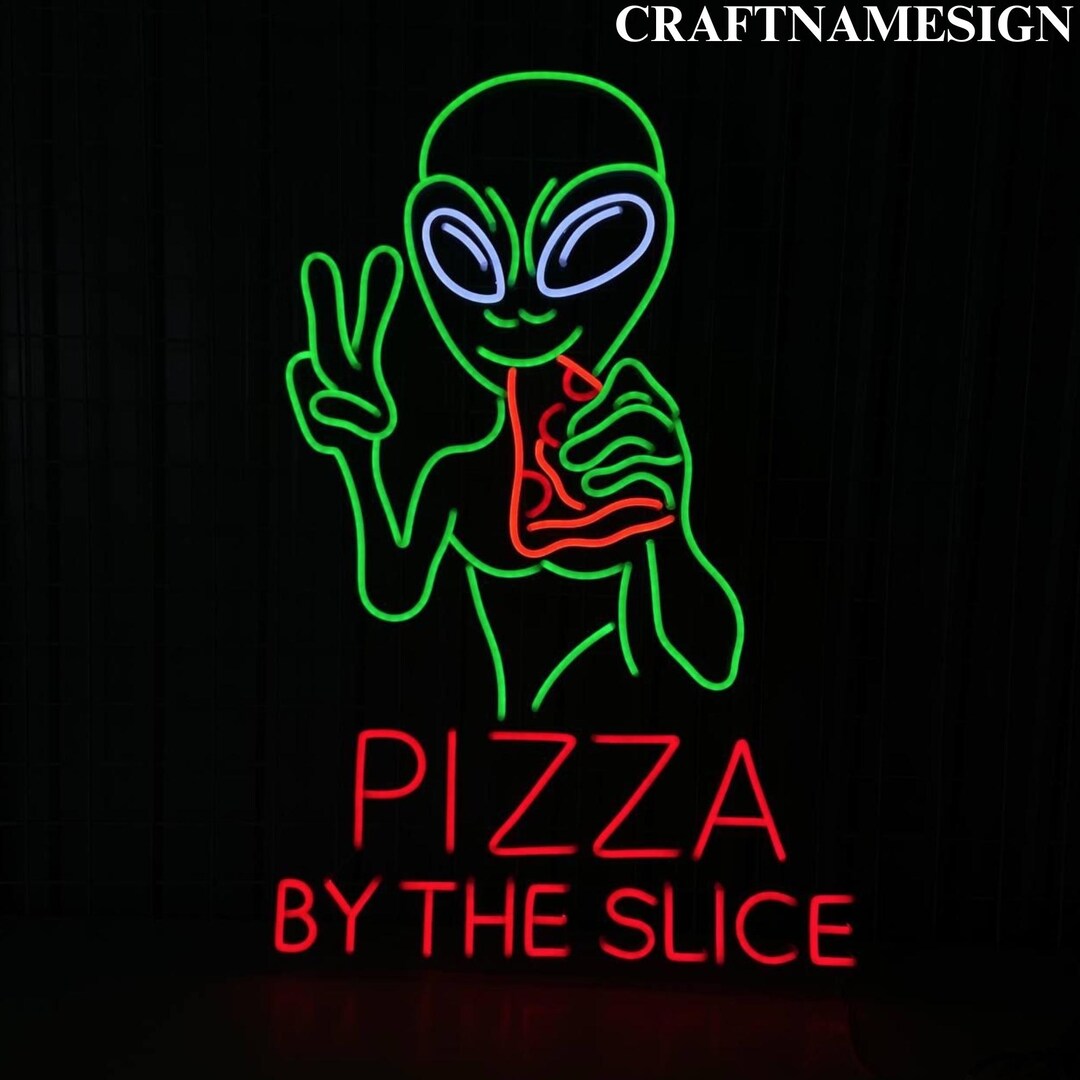 Alien Pizza by the Slice Neon Sign, Alien With Pizza Led Sign, Custom ...