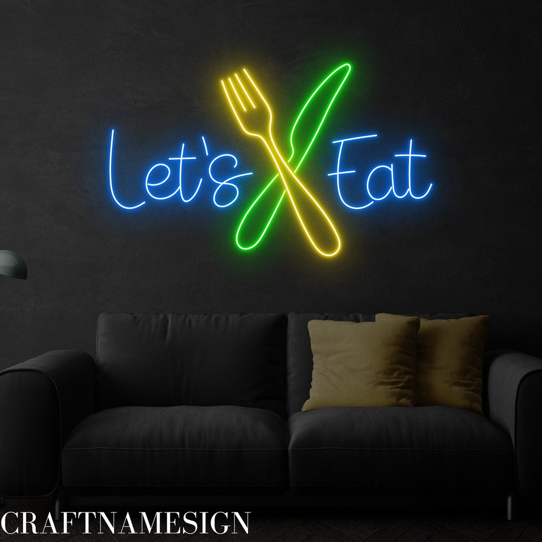 Let's Eat Neon Sign, Let's Eat Led Sign, Custom Neon Sign, Food ...