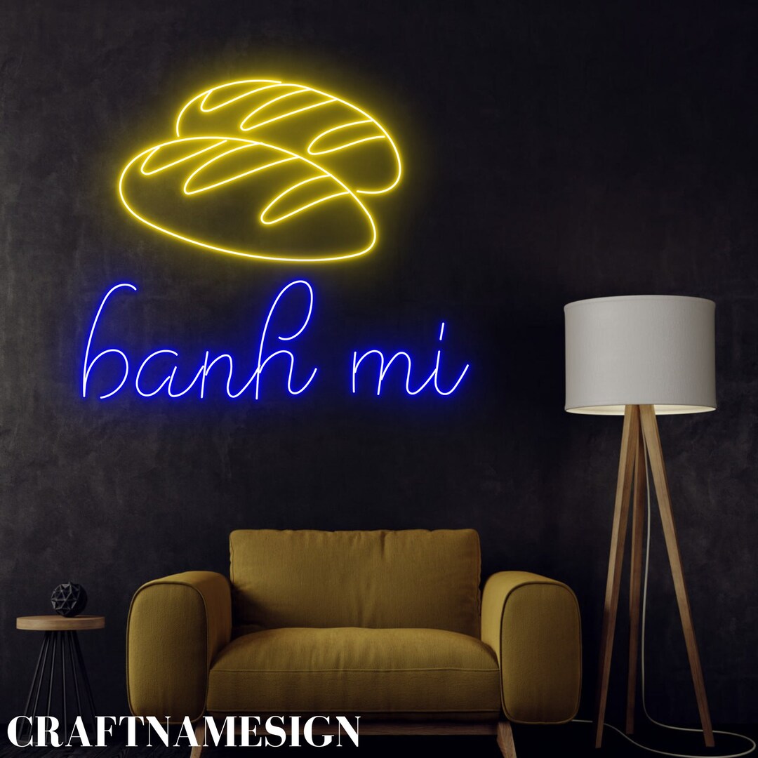 Banh Mi Bread Led Sign, Banh Mi Viet Nam Neon Sign, Custom Neon Sign ...