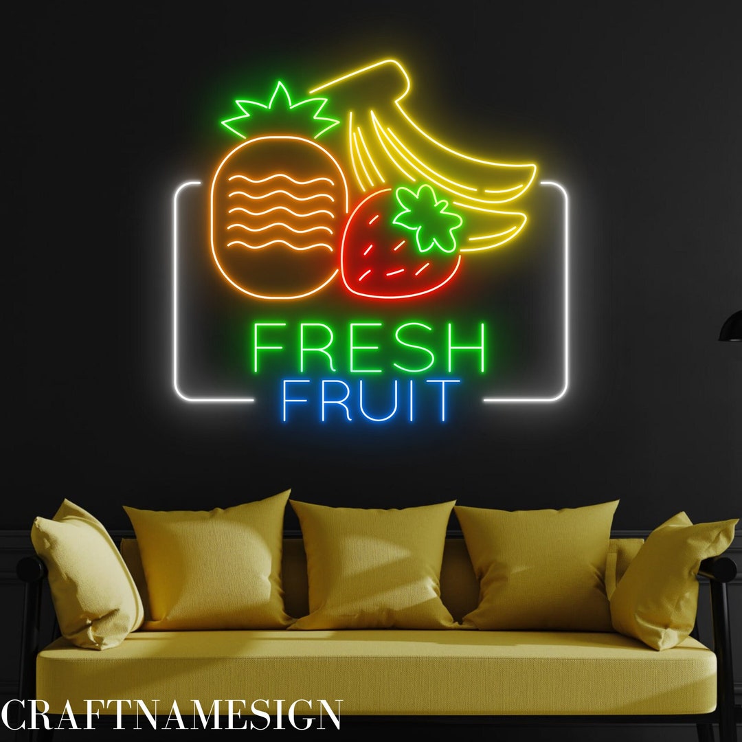 Fresh Fruit Neon Sign, Fresh Fruit Led Sign, Custom Neon Sign, Fruit ...