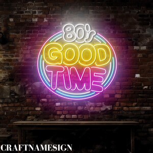 80's Good Time Neon Sign, 80's Music Bar Wall Art, Back to the 80's Led ...