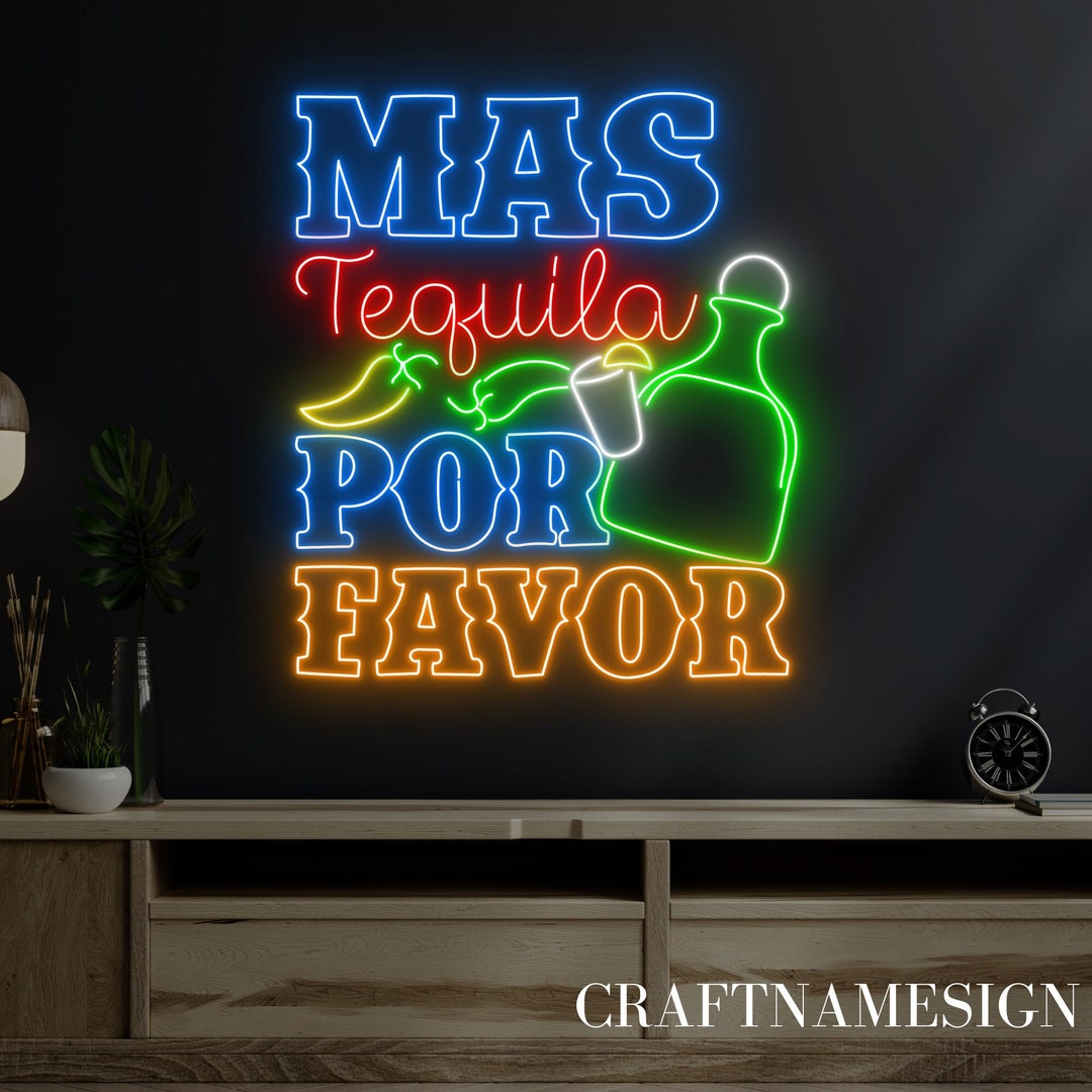 Mas Tequila Por Favor Neon Sign, Tequila Led Sign, Custom Neon Sign ...