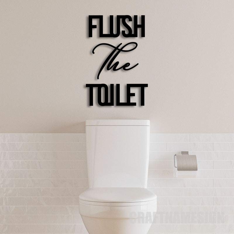 Flush the Toilet Sign - Etsy