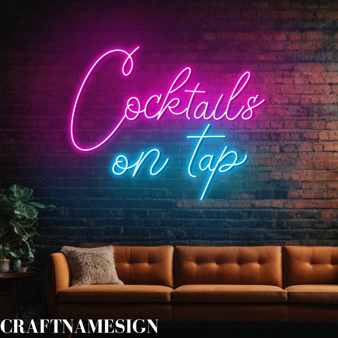Cocktails on Tap Neon Sign, Open Cocktail Bar Pub Wall Decor, Open ...