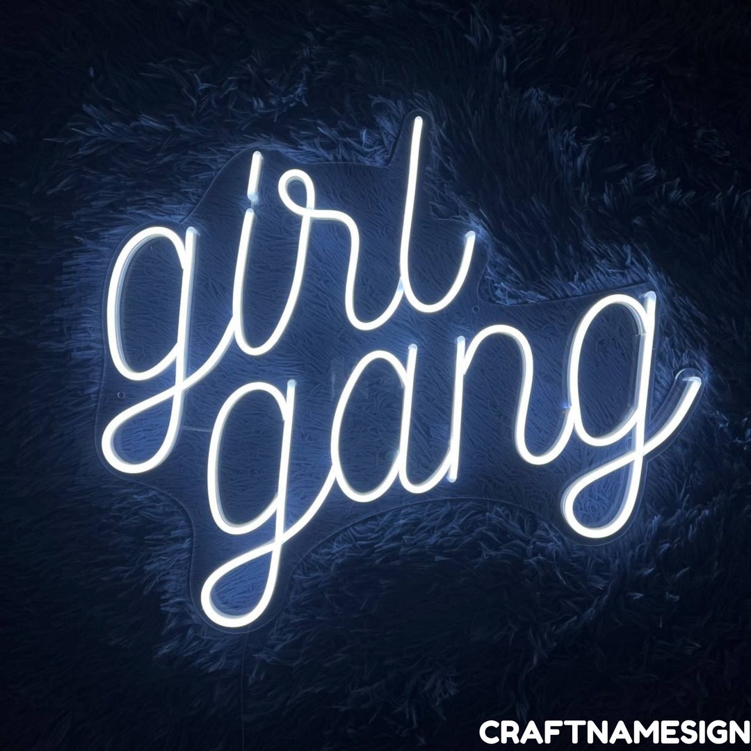 Girl Gang Neon Sign, Girl Gang Led Sign, Custom Neon Sign, Girl Room ...