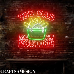 You Had Me at Poutine Neon Sign, Canadian Poutine Led Sign, Custom Neon ...