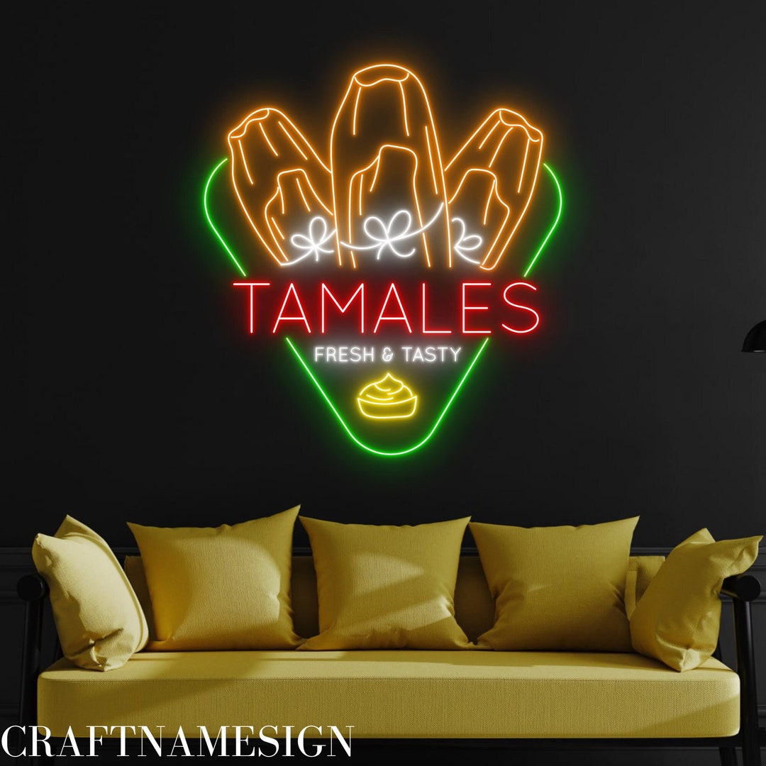 Tamales Fresh & Tasty Neon Sign, Tamale Led Sign, Custom Neon Sign ...