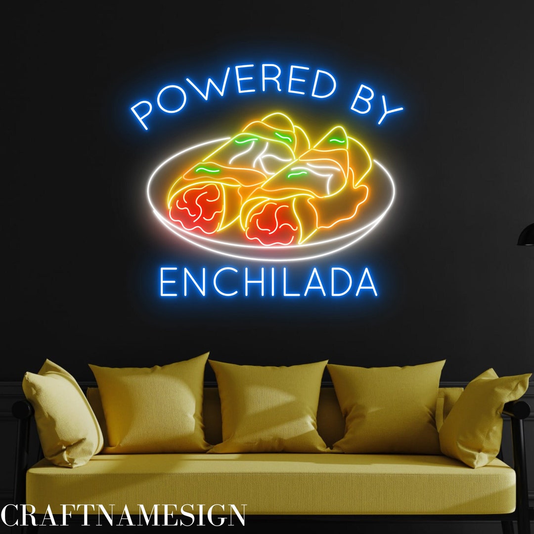 Powered by Enchilada Neon Sign, Enchilada Led Sign, Custom Neon Sign ...