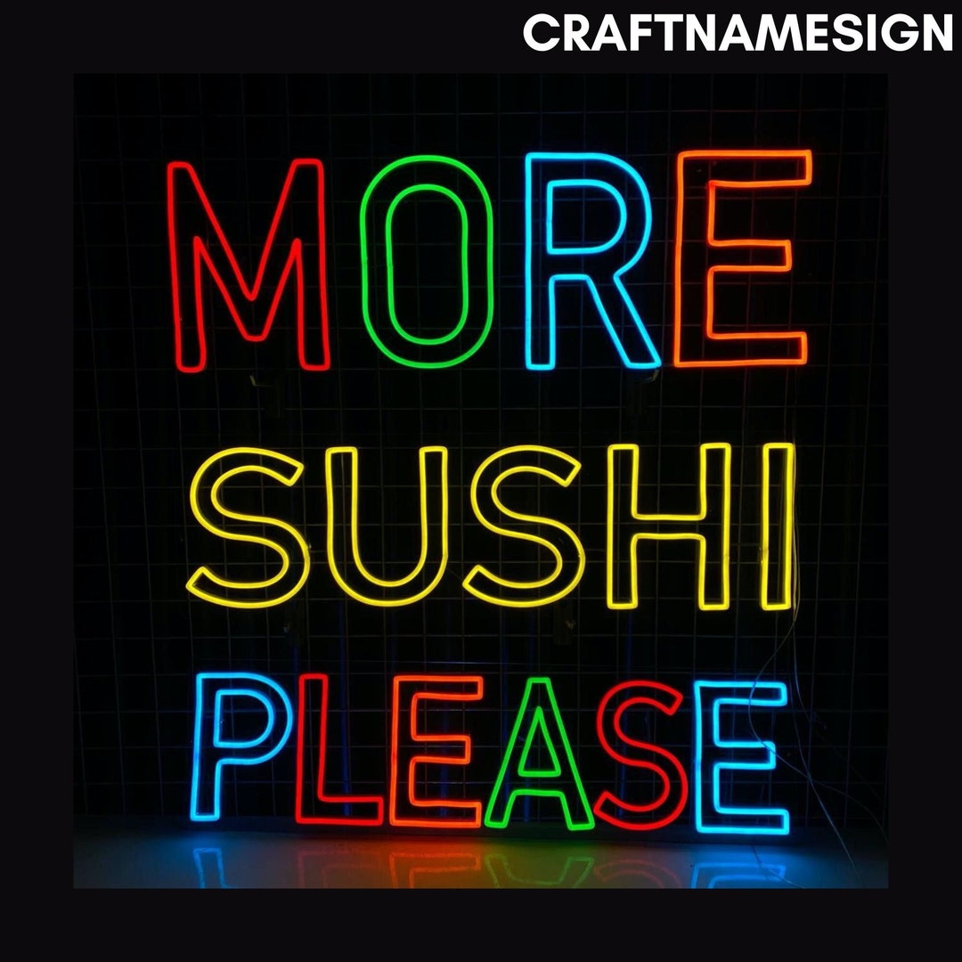 More Sushi Please Neon Sign, Japanese Sushi Led Sign, Custom Neon Sign ...