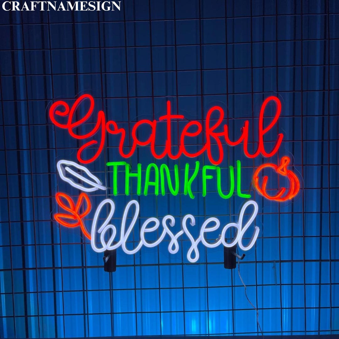 Grateful Thankful Blessed Neon Sign, Grateful Thanksgiving Led Sign ...