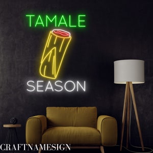 Tamale Season Neon Sign, Tamales Mexico Led Sign, Custom Neon Sign ...