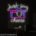 Just Say Cheese Neon Sign, Photo Studio Led Sign, Custom Neon Sign ...