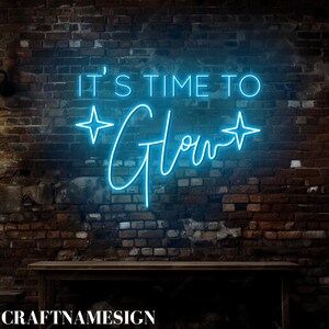 It's Time to Glow Neon Sign, Beauty Salon & Spa Led Sign, Custom Neon ...