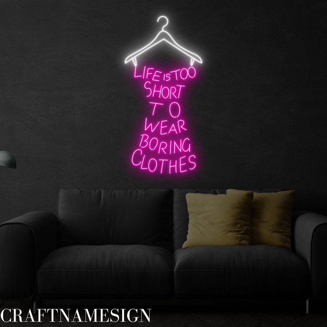 Life is Too Short to Wear Boring Clothes Neon Sign, Clothing Boutique ...