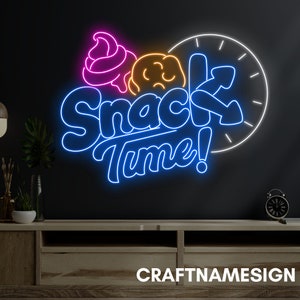 Snack Time Neon Sign, Snack Time Led Sign, Custom Neon Sign, Snack ...