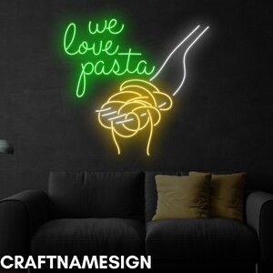 We Love Pasta Neon Sign, Italian Pasta Led Sign, Custom Neon Sign ...