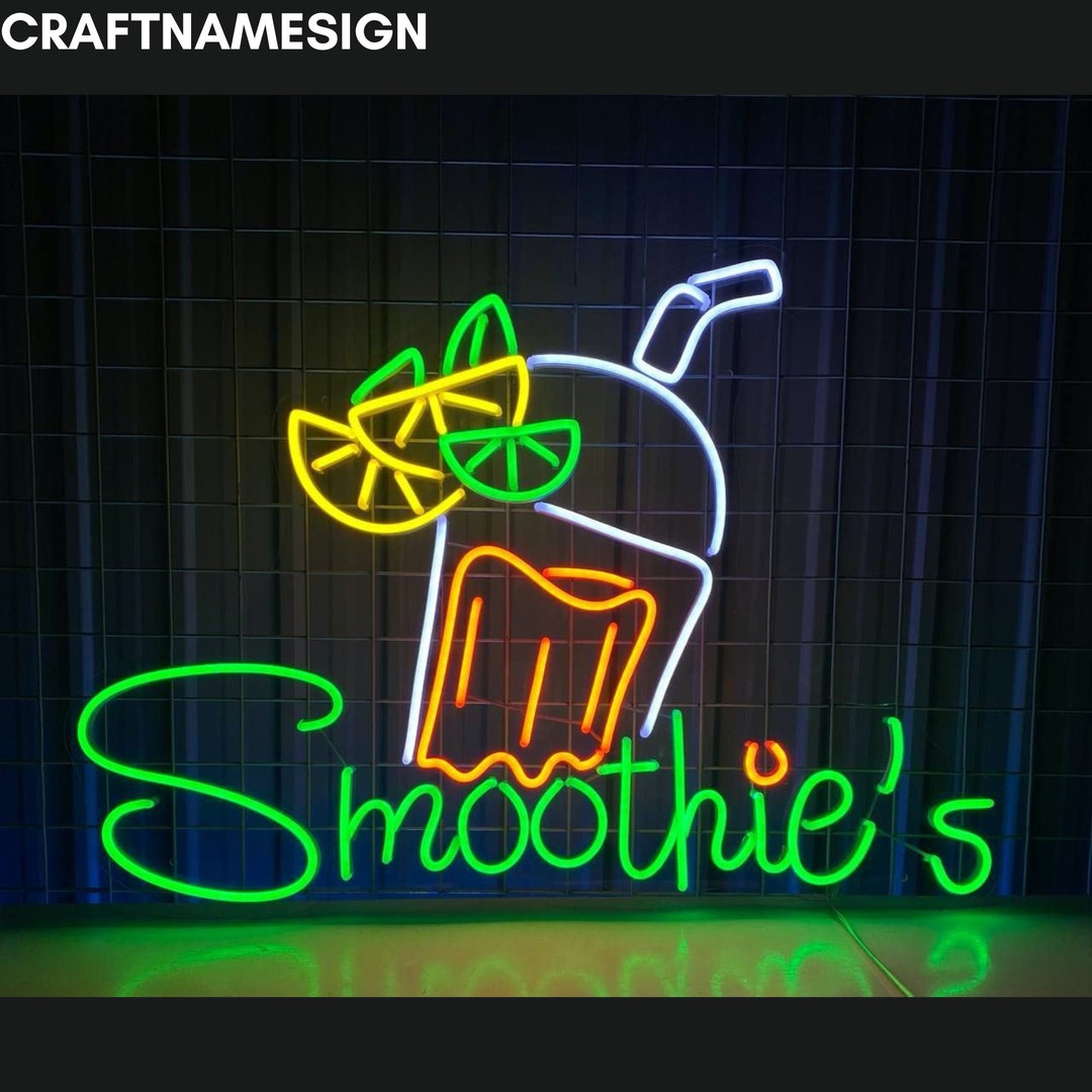 Custom Smoothie Neon Sign, Open Smoothie Welcome Shop Led Sign, Custom ...