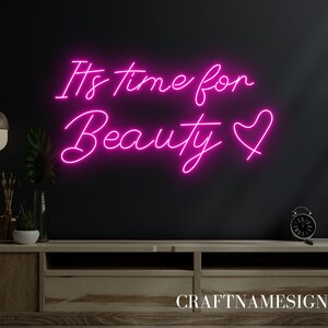 It's Time for Beauty Neon Sign, Nails Salon Led Sign, Custom Neon Sign ...