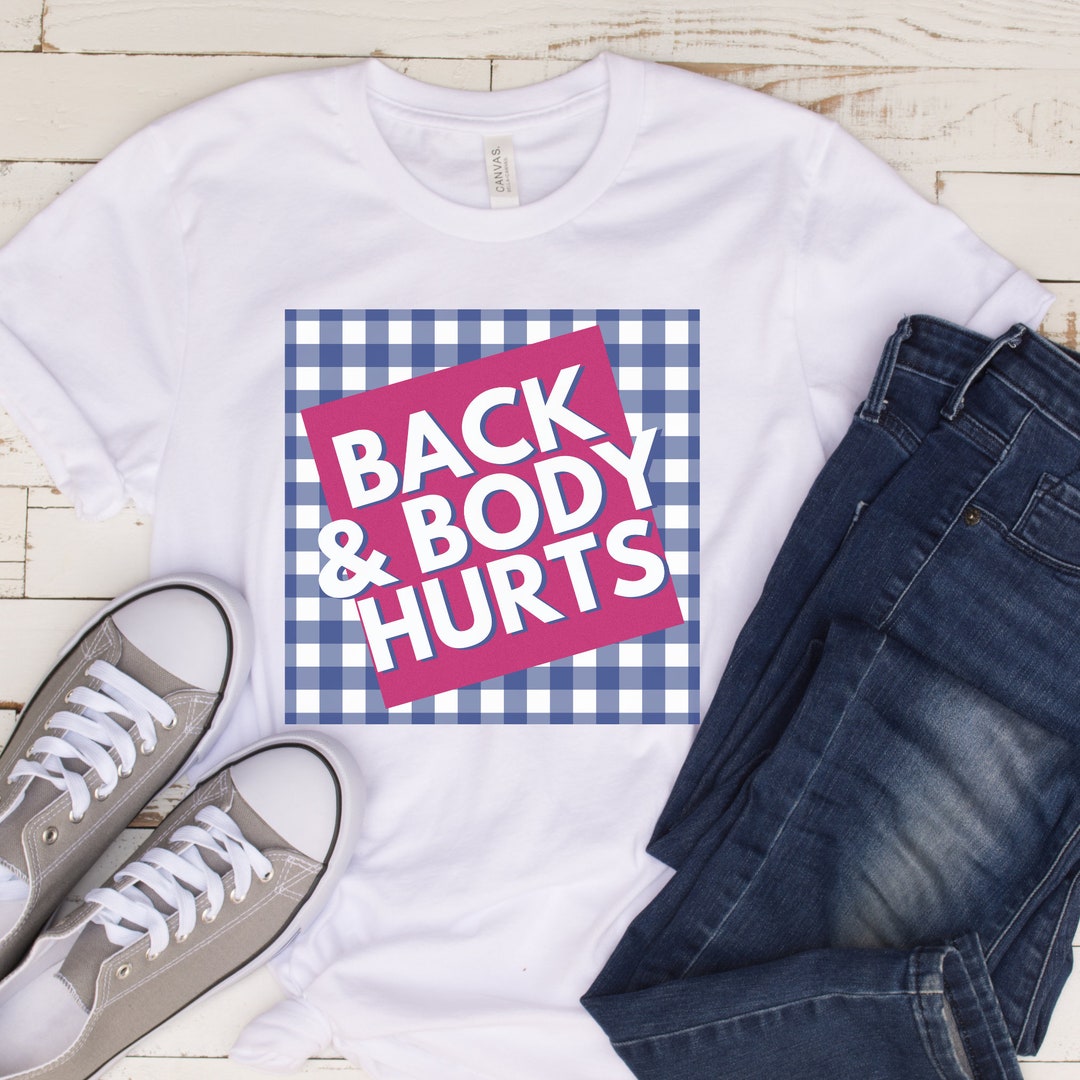 Back and Body Hurts Shirt, Night Shift Shirt, Sarcastic Shirt, Nurse ...