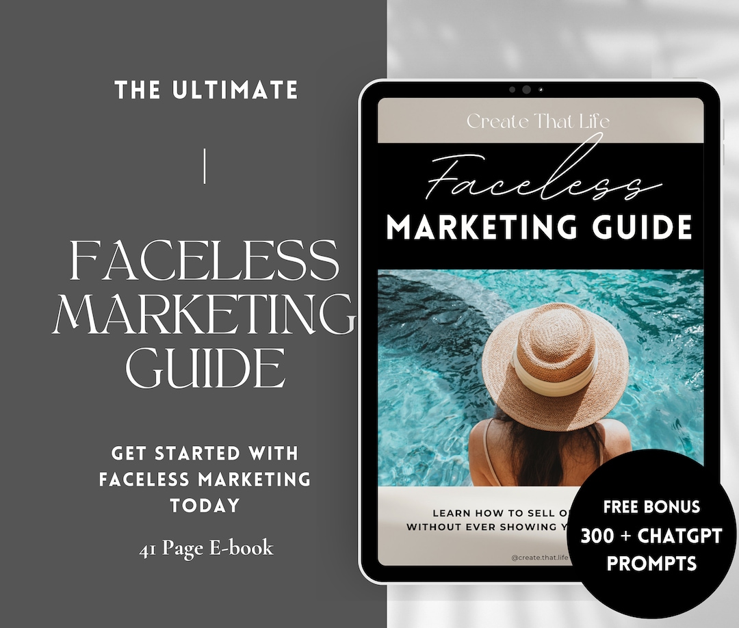 Faceless Digital Marketing Guide How to Start and Monetize a Faceless ...