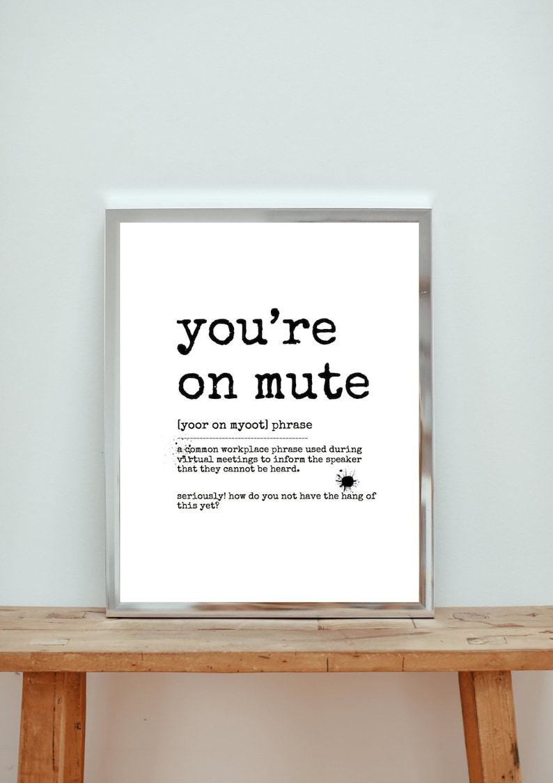 You're on Mute Definition Printable Wall Art, Office Wall Art ...