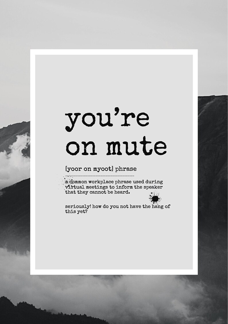 You're on Mute Definition Printable Wall Art, Office Wall Art ...