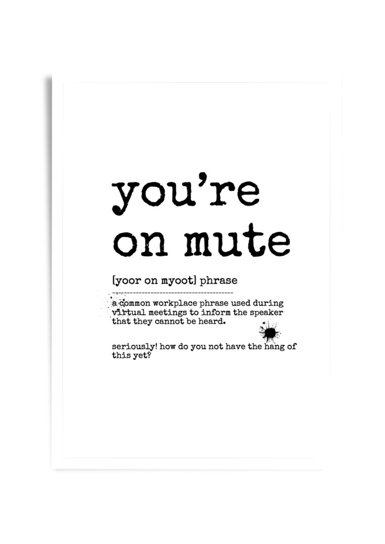 You're on Mute Definition Printable Wall Art, Office Wall Art ...