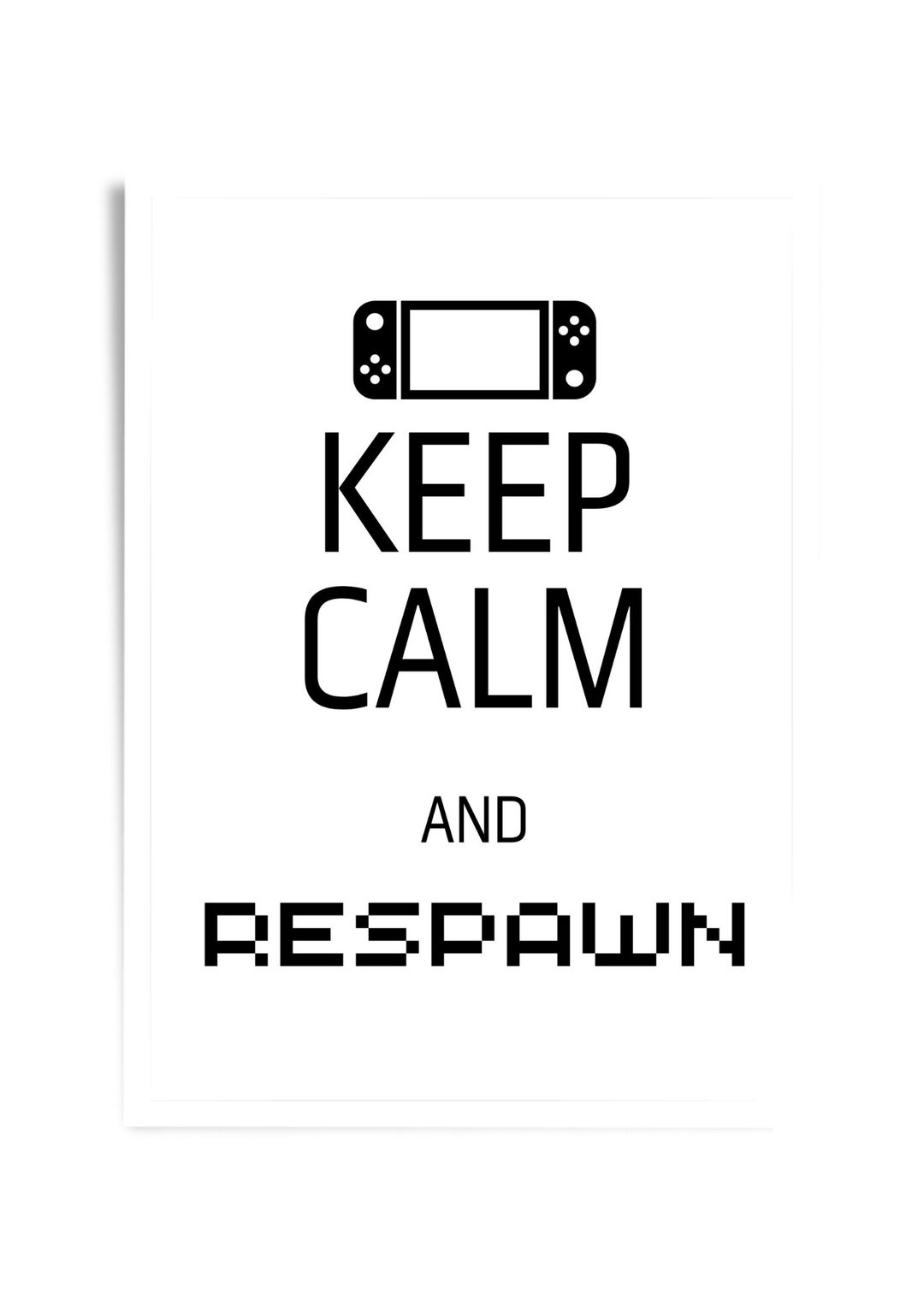 Gaming Wall Art, Printable, Downloadable, Keep Calm, Respawn, Gift ...