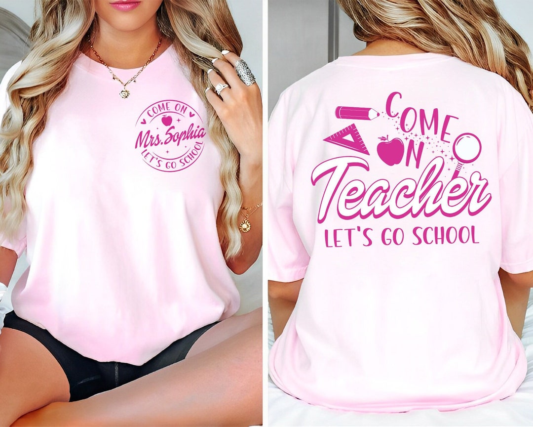 Come on Teacher Let's Go School Shirt Cool Teacher Shirt - Etsy