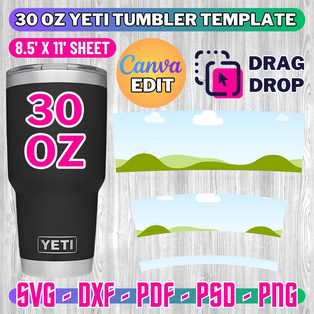 30oz Yeti Tumbler Template, Yeti Tumbler Sublimation Template, Yeti ...