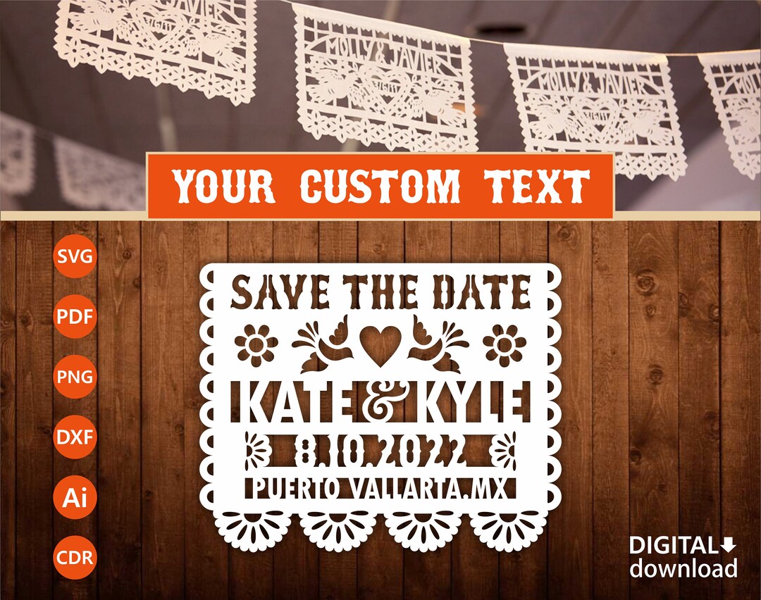 Papel Picado Save the Date Svg Template, Mexico Custom Save the Date ...
