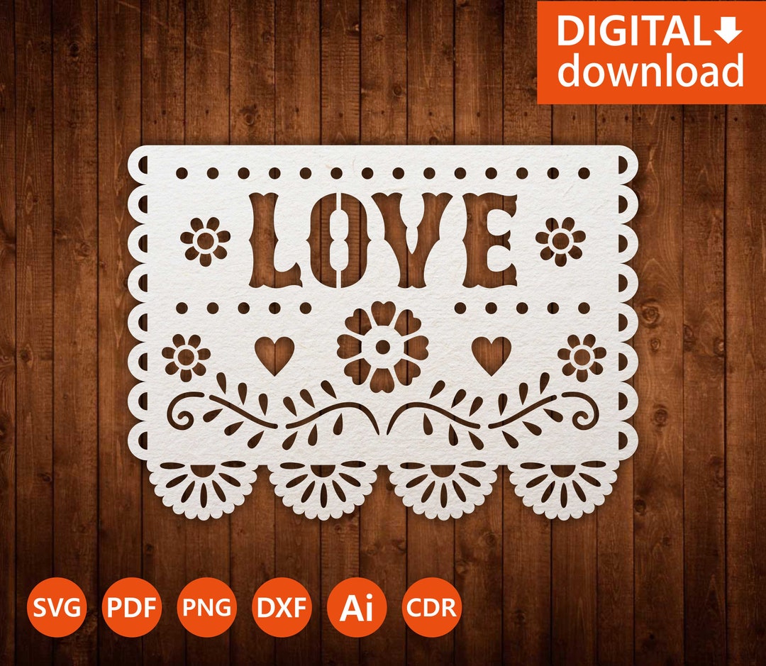 Svg Papel Picado Cricut, Mexican Flag LOVE Template, Mexican Decor ...
