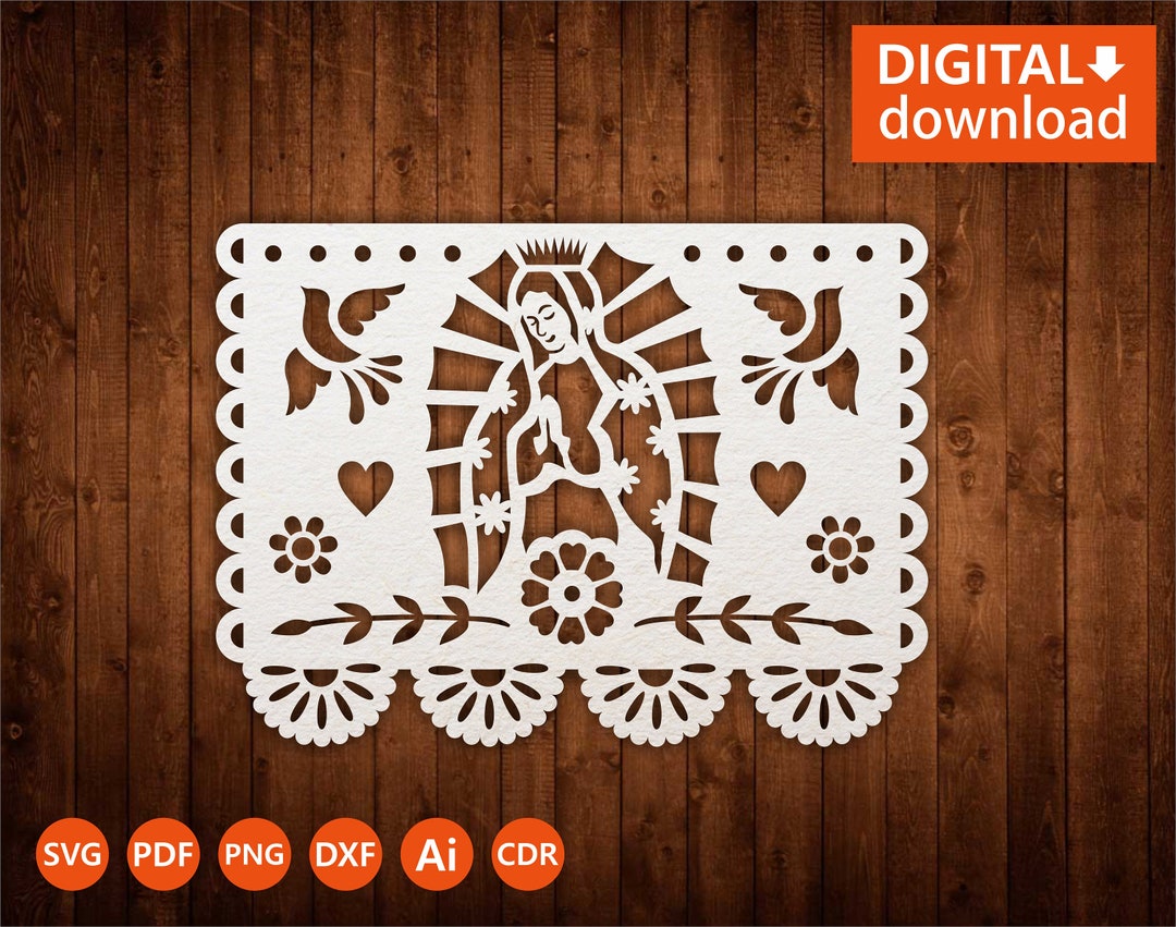 Papel Picado Lady of Guadalupe Template: Virgin Mary SVG DXF (digital ...